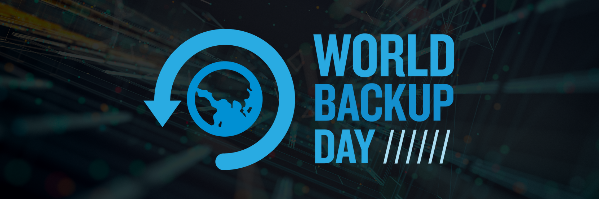 Take the pledge to backup your data this World Backup Day